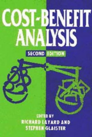 Cost-Benefit Analysis by Richard Layard | Goodreads