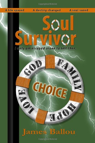 Soul Survivor by James Ballou | Goodreads