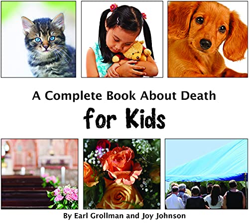 A Complete Book about Death for Kids by Earl A. Grollman | Goodreads
