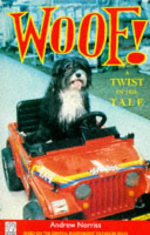 Woof!: Twist in the Tale (Fantail) by Andrew Norriss | Goodreads