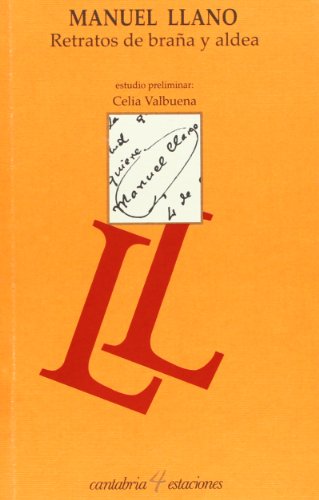 Retratos de braña y aldea by Manuel Llano | Goodreads