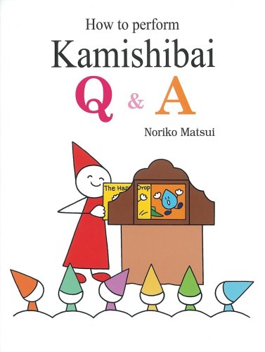 Kamishibai No Enjikata Kyū Ando Ē: Eigoban by Noriko Matsui | Goodreads
