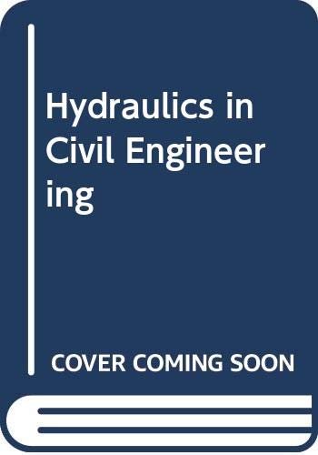 Hydraulics in Civil Engineering by Andrew Chadwick | Goodreads