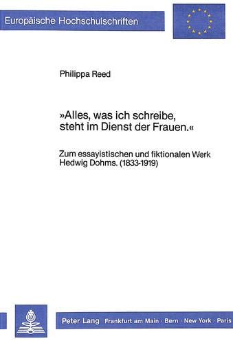 «Alles, was ich schreibe, steht im Dienst der Frauen.»: Zum ...