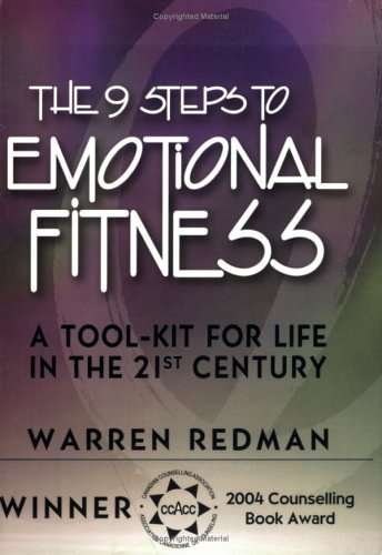 The 9 Steps to Emotional Fitness, a tool-kit for life in the 21st ...