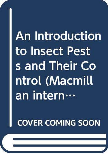 An Introduction to Insect Pests and Their Control by Peter D. Stiling ...