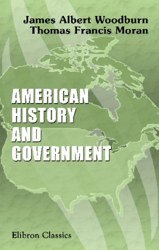 American History and Government: A Text-Book on the History and Civil ...