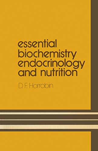 Essential Biochemistry, Endocrinology and Nutrition by David F ...