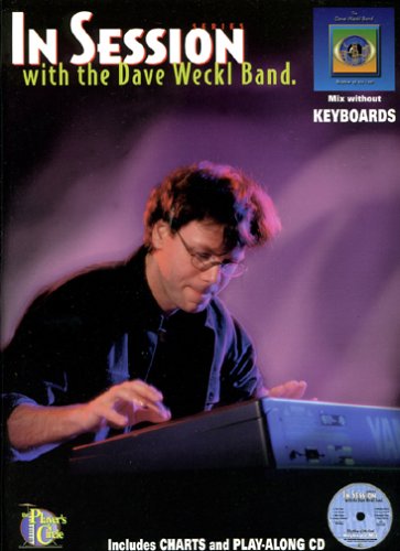 In Session with the Dave Weckl Band - Keyboard by Dave Weckl | Goodreads