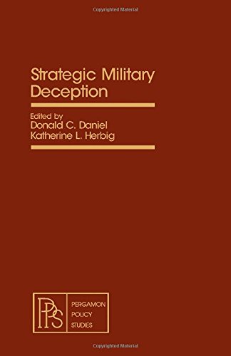 Strategic Military Deception by Donald C. Daniel | Goodreads