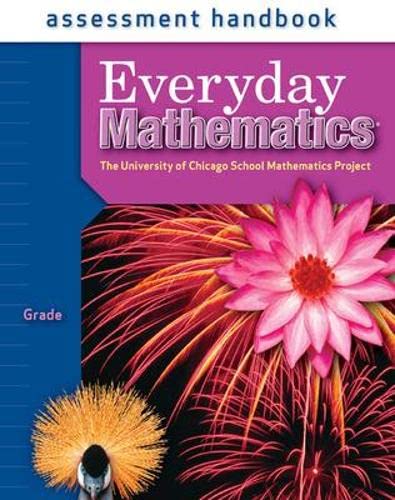 Everyday Mathematics Assessment Handbook, Grade 4 by Jean Bell | Goodreads
