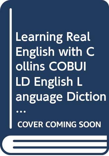Learning Real English with "Collins Cobuild English Language Dictionary ...