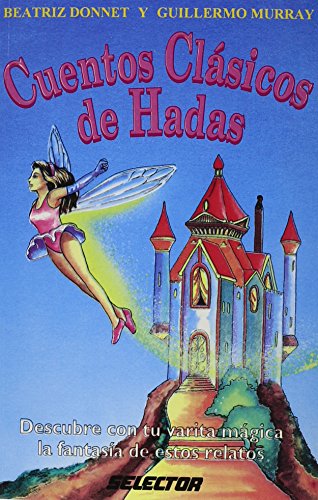 Cuentos Clasicos De Hadas Spanish Edition By Beatriz Donnet Goodreads