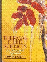 Thermal-Fluid Sciences: An Integrated Approach by Stephen R. Turns ...