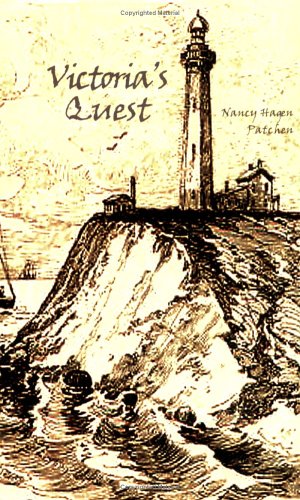 Victoria's Quest by Nancy Hagen Patchen | Goodreads