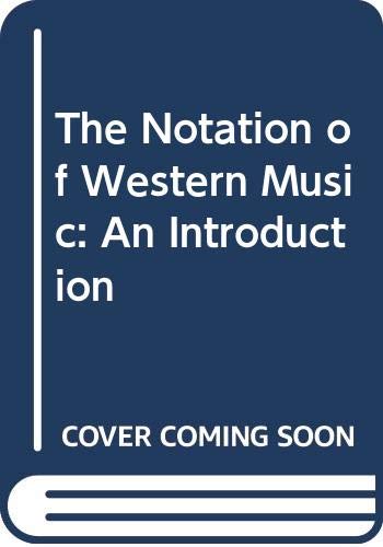 The Notation of Western Music: An Introduction by Richard Rastall ...