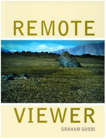 Graham Gussin - Remote Viewer by Steven Bode | Goodreads