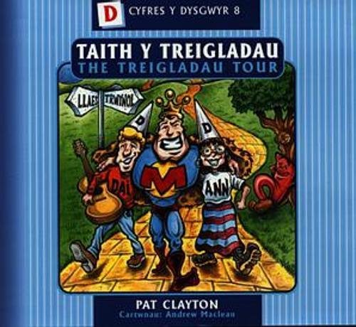 Taith y Treigladau = the Treigladau Tour (Pigion 2000) by Pat Clayton ...