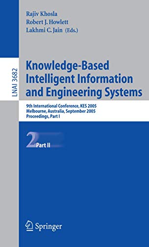 Knowledge-Based Intelligent Information and Engineering Systems: 9th International Conference ...