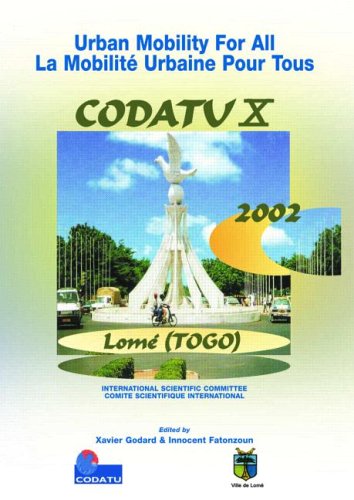 Urban mobility for all = La mobilité urbaine pour tous : proceedings of ...