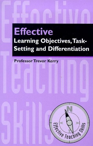 Learning Objectives, Task-setting and Differentiation by Trevor Kerry ...