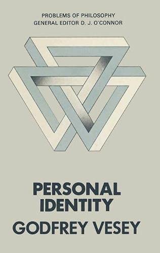 Personal identity (Problems of philosophy) by G.N.A. Vesey | Goodreads