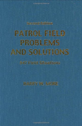 Patrol Field Problems and Solutions: 847 Field Situations by Harry W ...