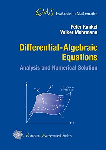 Differential-Algebraic Equations: Analysis and Numerical Solution by ...