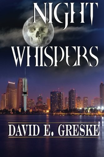 Night Whispers by David E. Greske | Goodreads