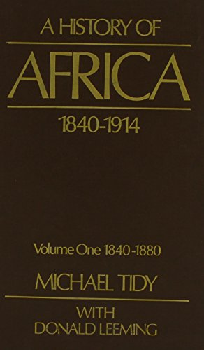 A History of Africa: 1840-1914 by Michael Tidy | Goodreads