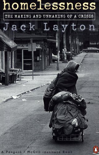 Homelessness: How To End The National Crisis by Jack Layton | Goodreads