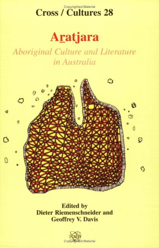 Aratjara.Aboriginal Culture and Literature in Australia. by Geoffrey V ...