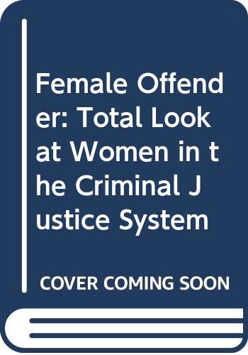 The Female offender by Laura L. Crites | Goodreads