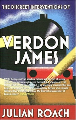 The Discreet Interventions of Verdon James by Julian Roach | Goodreads