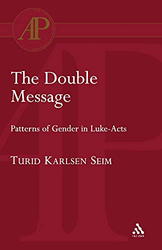 The Double Message (Academic Paperback) by Turid Karlsen Seim | Goodreads