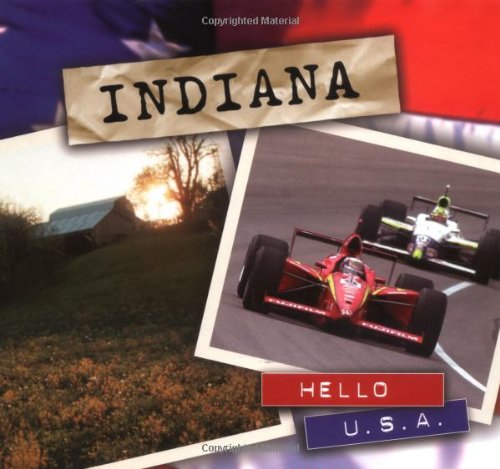 Indiana (Hello USA Series) by Gwenyth Swain | Goodreads