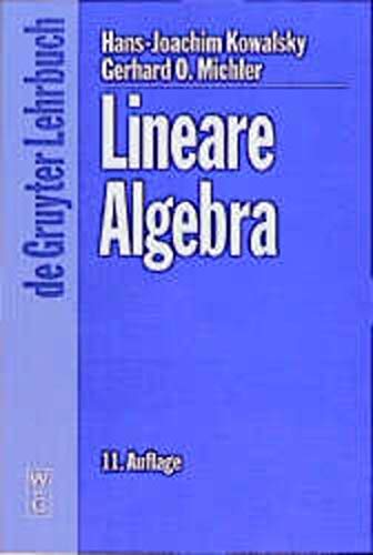 Lineare Algebra: 11., Uberarbeitete Auflage (DE GRUYTER LEHRBUCH) by ...