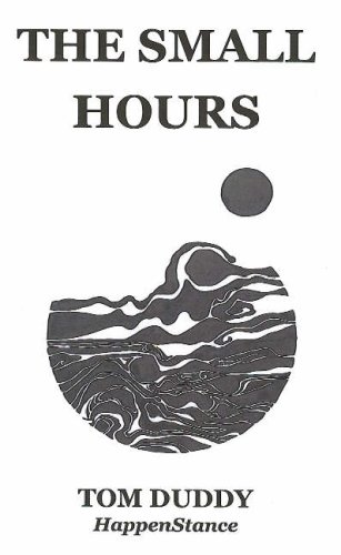 The Small Hours by Tom Duddy | Goodreads