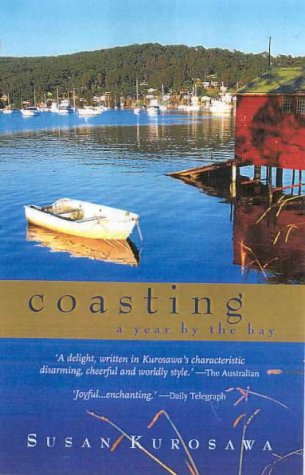Coasting : A Year by the Bay by Susan Kurosawa | Goodreads