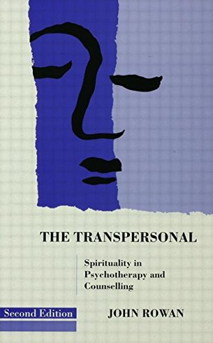 The Transpersonal: Spirituality in Psychotherapy and Counselling by ...