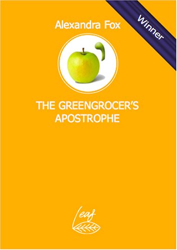 The Greengrocer's Apostrophe by Alexandra Fox | Goodreads