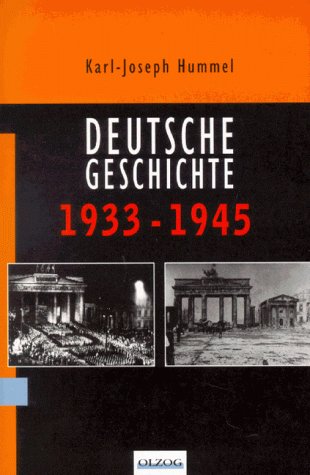 Deutsche Geschichte 1933-1945 (German Edition) by Karl-Joseph Hummel ...