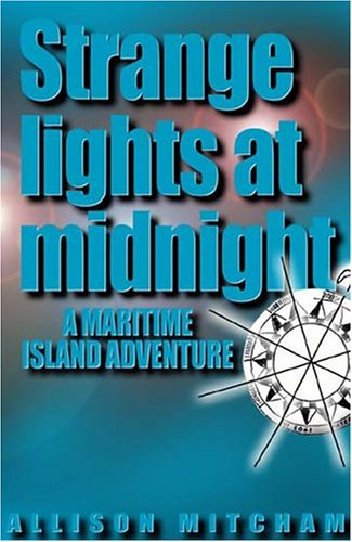 Strange Lights At Midnight by Allison Mitcham | Goodreads