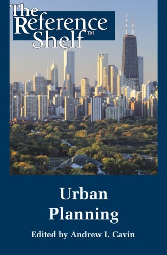 Urban Planning (Reference Shelf) by Andrew I. Cavin | Goodreads