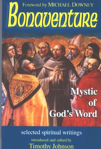 Bonaventure: Mystic of God's Word by Bonaventure | Goodreads