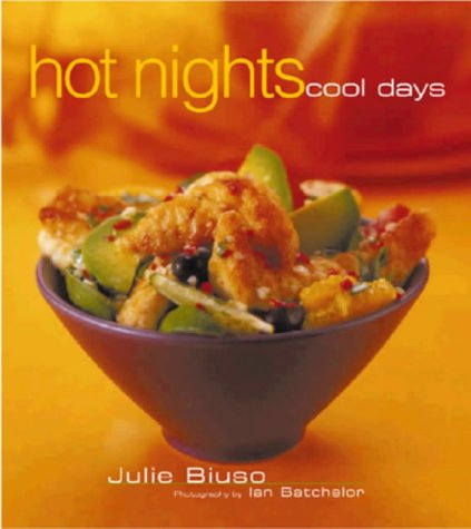 Hot Nights, Cool Days by Julie Biuso | Goodreads