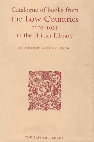 Catalogue of Books from Low Countries (1601-1621) in the British ...