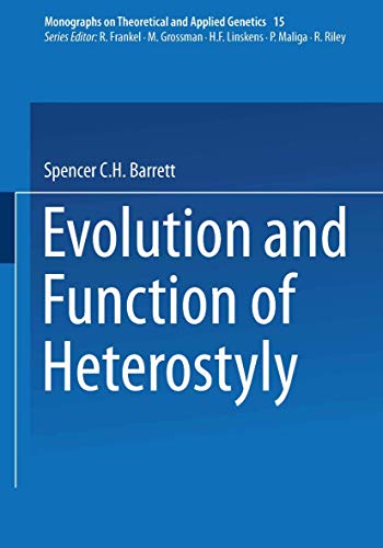 Evolution and Function of Heterostyly by Spencer C.H. Barrett | Goodreads