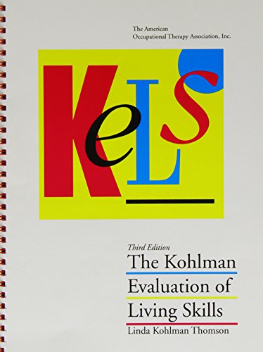 Kels: The Kohlman Evaluation of Living Skills by Linda K. Thomason ...