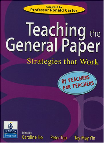 Teaching the General Paper: Strategies that Work by Caroline M. Ho ...